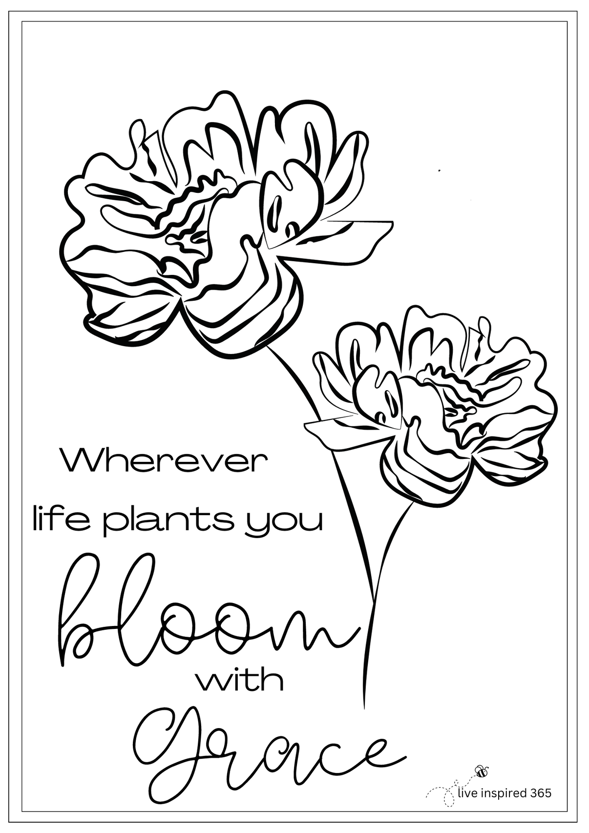 Bloom with Grace-Coloring Page – live inspired 365